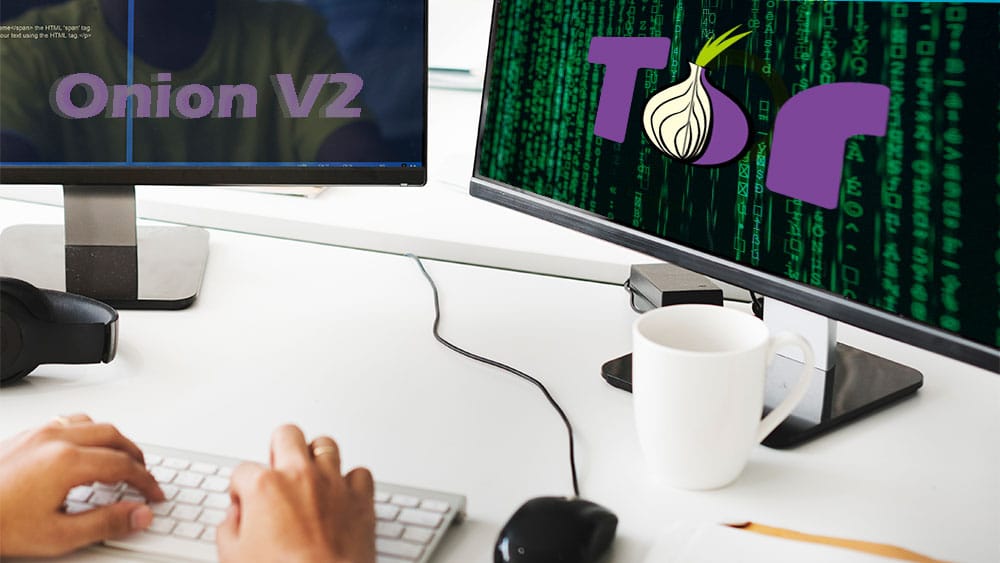 Tor Officially Announces Deadline to Terminate Onion V2 Addresses